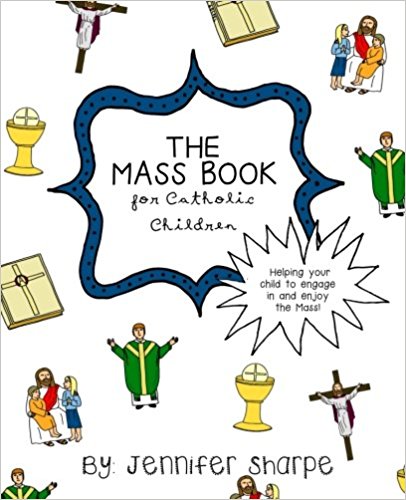 3 Awesome Tools To Help Children Engage in Mass – This Catholic Family ...